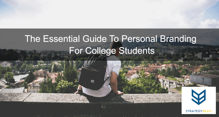 The Essential Guide To Personal Branding For College Students ...