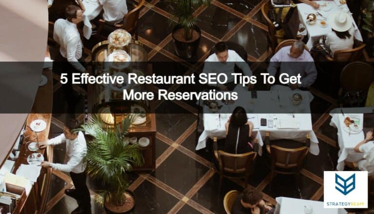 5 Effective Restaurant SEO Tips To Get More Reservations | StrategyBeam